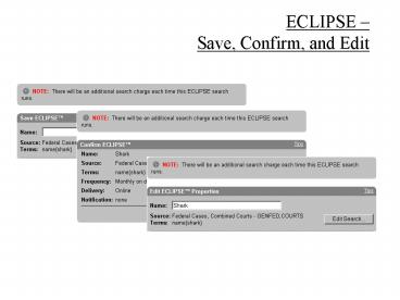 ECLIPSE Save, Confirm, and Edit presentation | free to view