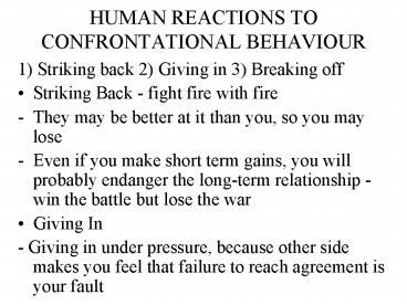 HUMAN REACTIONS TO CONFRONTATIONAL BEHAVIOUR presentation | free to view