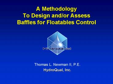 A Methodology To Design andor Assess Baffles for Floatables Control ...