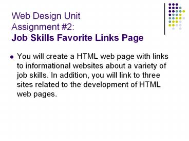 Web Design Unit Assignment presentation | free to view
