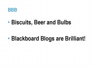 BBB presentation | free to view