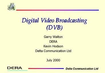 Digital Video Broadcasting DVB presentation | free to view