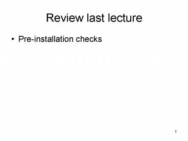 PPT – Review last lecture PowerPoint presentation | free to view - id ...