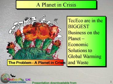 PPT – A Planet in Crisis PowerPoint presentation | free to view - id ...