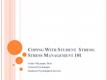 Coping With Student Stress: Stress Management 101 presentation | free ...