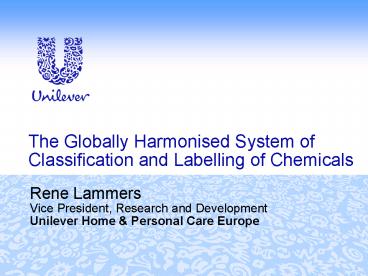 Rene Lammers Vice President, Research and Development Unilever Home ...