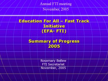 Education For All Fast Track Initiative EFA FTI Summary of Progress ...