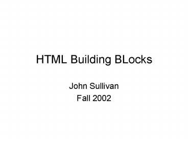 HTML Building BLocks presentation | free to view