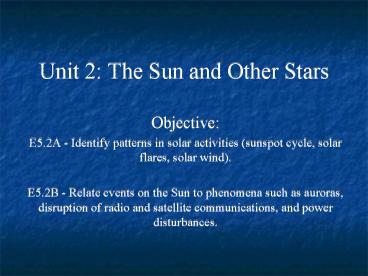 Unit 2: The Sun and Other Stars presentation | free to view