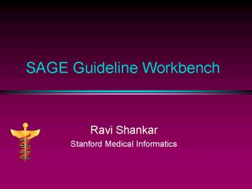 PPT – SAGE Guideline Workbench PowerPoint presentation | free to view - id: 13be9d-NTk0O