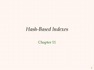 HashBased Indexes presentation | free to download