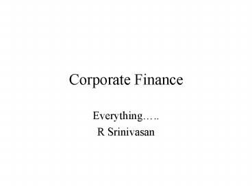 PPT – Corporate Finance PowerPoint presentation | free to download - id ...