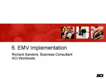 6. EMV Implementation presentation | free to view