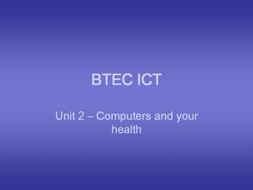 BTEC ICT presentation | free to view