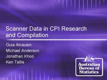 Scanner Data in CPI Research and Compilation presentation | free to view