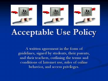 Acceptable Use Policy presentation | free to view