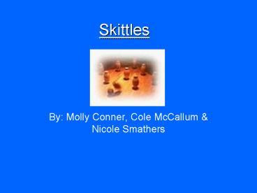 Skittles presentation | free to view