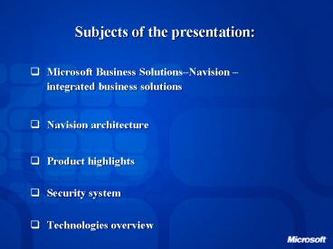 Subjects of the presentation: presentation | free to view