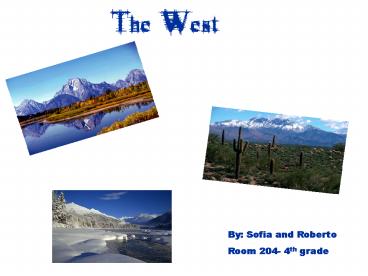PPT – The West PowerPoint presentation | free to download - id: 13e695 ...