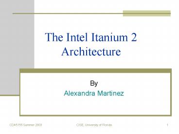 The Intel Itanium 2 Architecture presentation | free to view