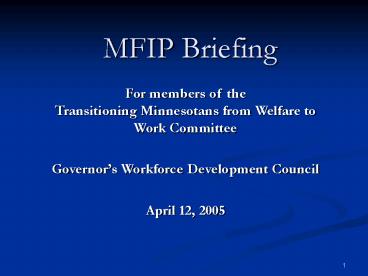 MFIP Briefing presentation | free to view
