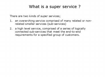What is a super service presentation | free to view