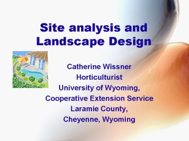Site analysis and Landscape Design presentation | free to view