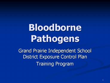 PPT – Bloodborne Pathogens PowerPoint presentation | free to view - id ...