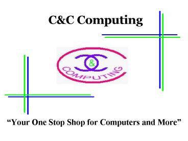 PPT – Your One Stop Shop for Computers and More PowerPoint presentation ...