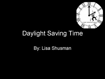Daylight Saving Time presentation | free to view