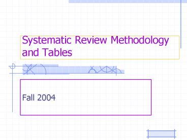 PPT – Systematic Review Methodology and Tables PowerPoint presentation ...