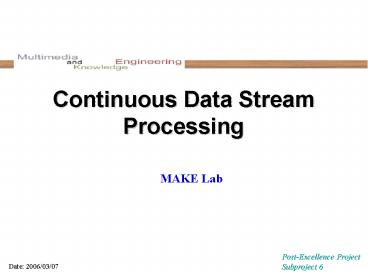 PPT – Continuous Data Stream Processing PowerPoint presentation | free ...