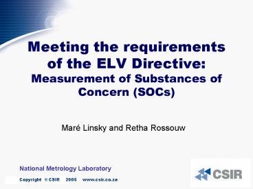 Meeting the requirements of the ELV Directive: Measurement of Substances of Concern (SOCs ...