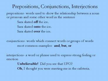 PPT – Prepositions, Conjunctions, Interjections PowerPoint presentation ...