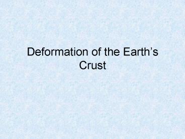Deformation of the Earths Crust presentation | free to view