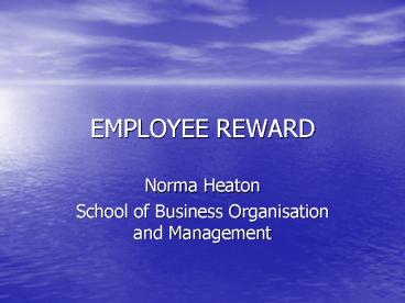 EMPLOYEE REWARD presentation | free to view