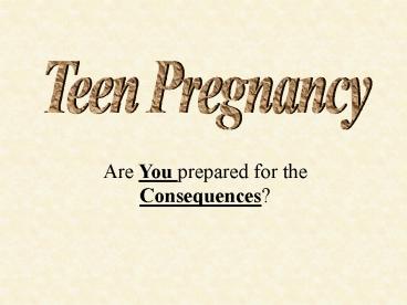 Teen Pregnancy presentation | free to view
