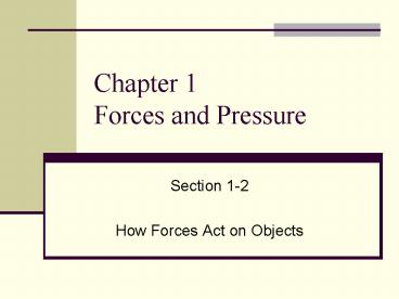 Chapter 1 Forces and Pressure presentation | free to view