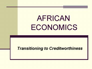 AFRICAN ECONOMICS presentation | free to view