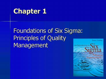 Foundations of Six Sigma: Principles of Quality Management presentation ...