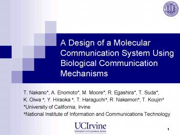 A Design of a Molecular Communication System Using Biological ...