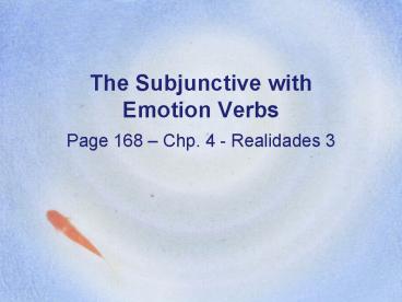 PPT – The Subjunctive with Emotion Verbs PowerPoint presentation | free ...