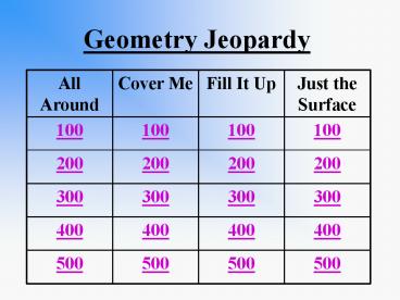 PPT – Geometry Jeopardy PowerPoint presentation | free to view - id ...