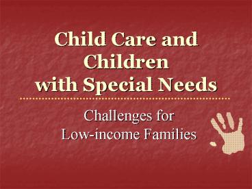 Child Care and Children with Special Needs presentation | free to view