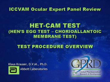 ICCVAM Ocular Expert Panel Review HETCAM TEST HENS EGG TEST ...