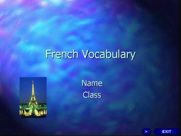 French Vocabulary presentation | free to view