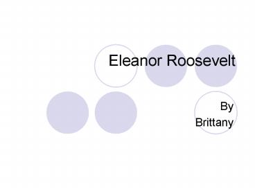 Eleanor Roosevelt presentation | free to view