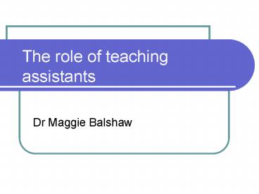 The role of teaching assistants presentation | free to view