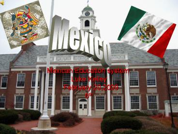 Mexican Education system' presentation | free to view