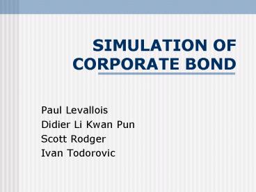 SIMULATION OF CORPORATE BOND presentation | free to view